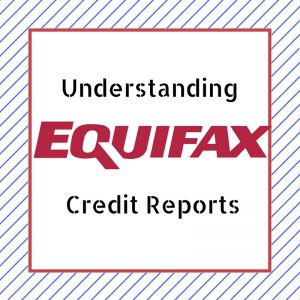 Finance Blog - Mint2Save | Understanding Equifax Consumer Credit Report ...