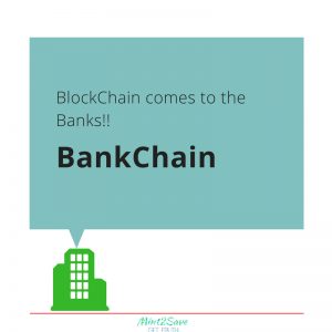 Finance Blog - Mint2Save | BankChain: Bringing Blockchain to Banks ...